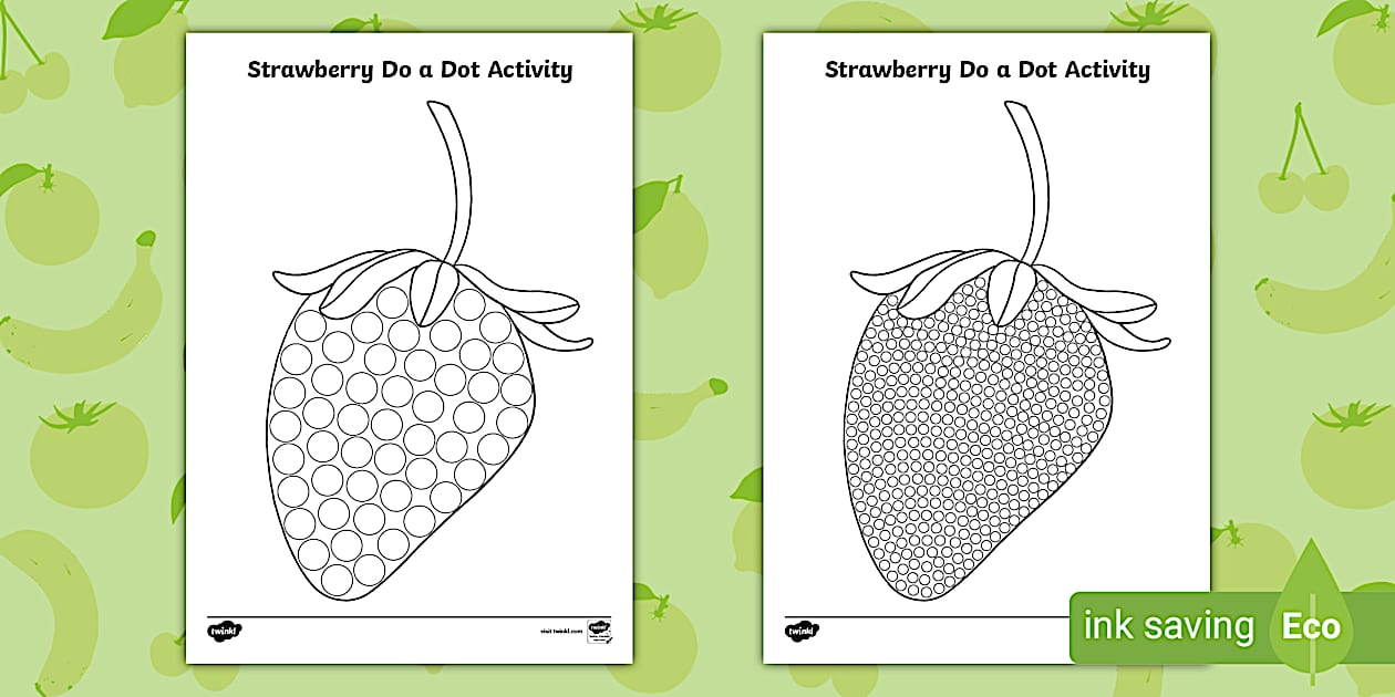 Strawberry Do a Dot Activity (teacher made) - Twinkl