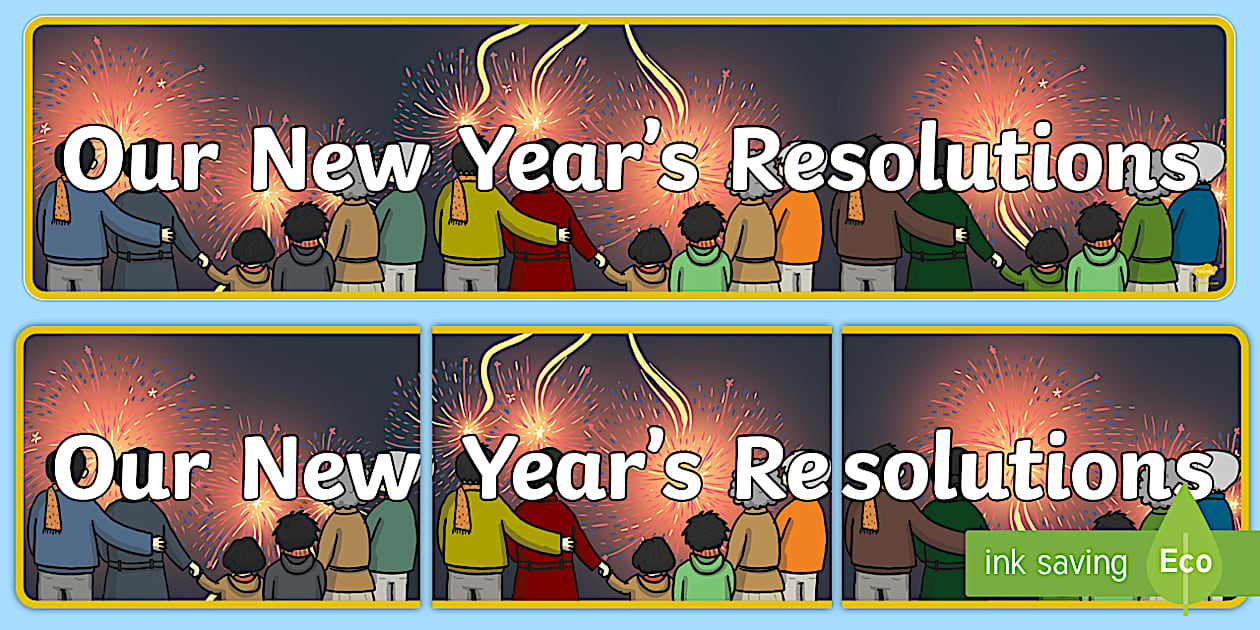 Our New Year's Resolutions Display Banner (teacher made)