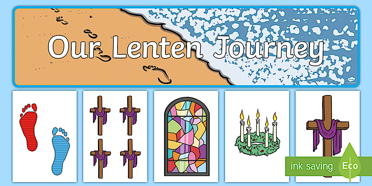 Our Lenten Journey Display Pack (teacher made) - Twinkl