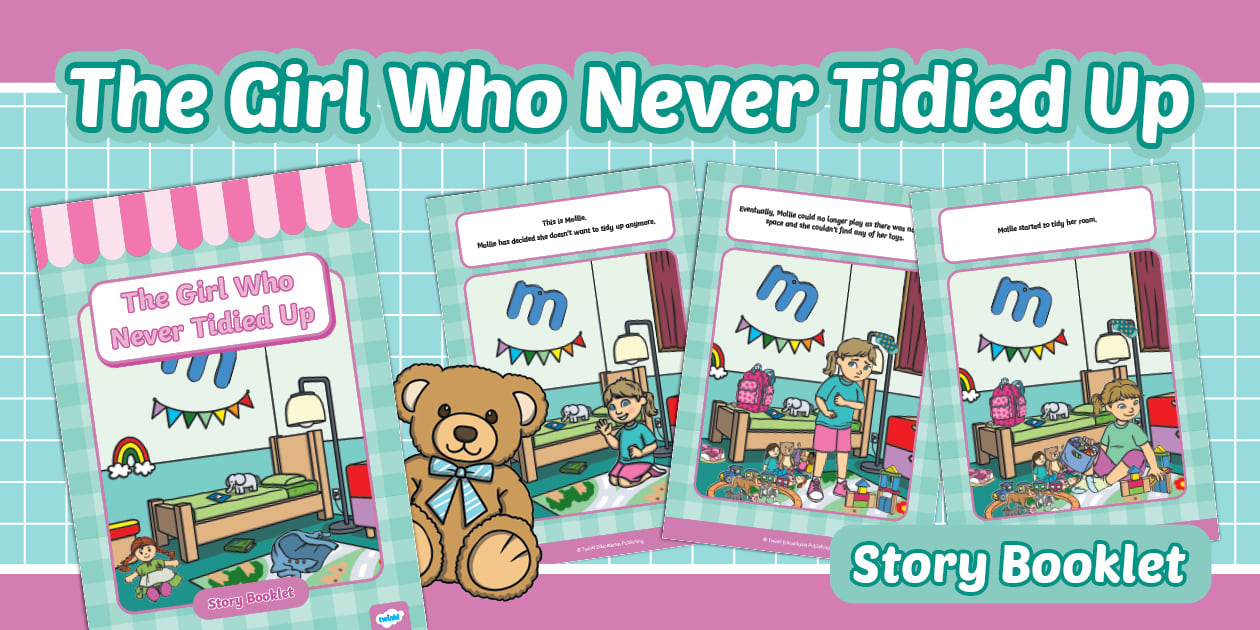The Girl Who Never Tidied Up Story Booklet