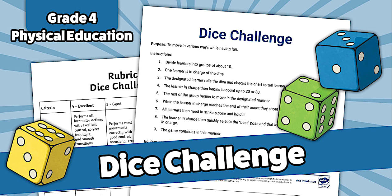 Grade 4 PE – Locomotion – Dice Challenge - Instruction Sheet