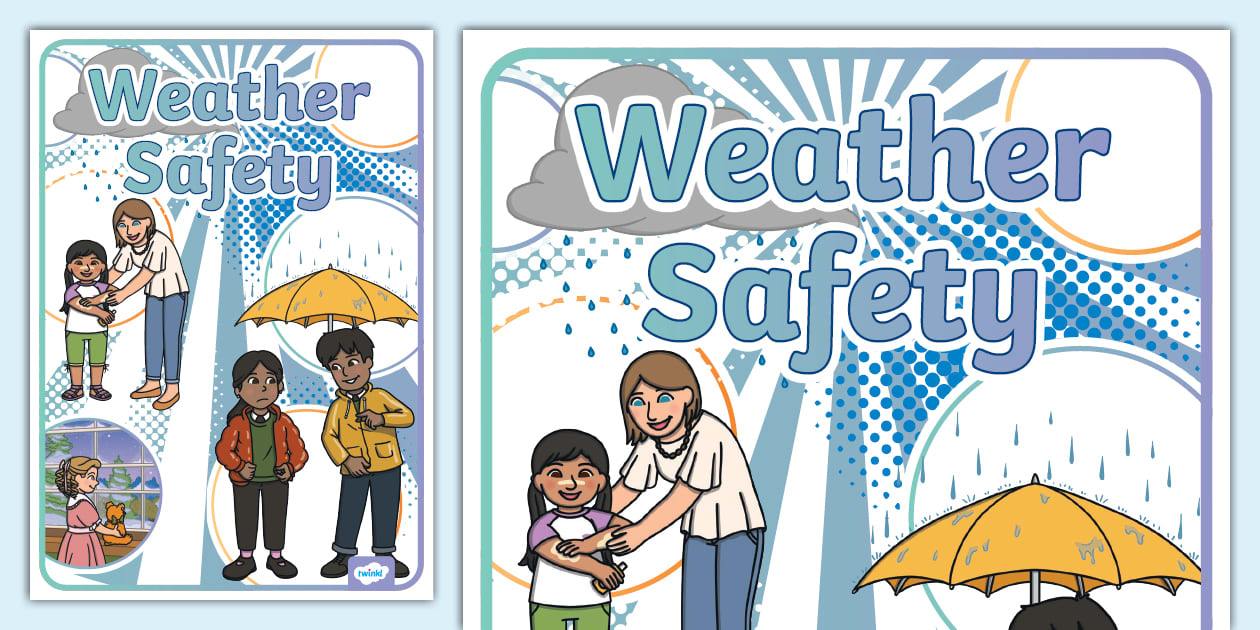 Weather Safety Display Poster Twinkl Display (teacher made)