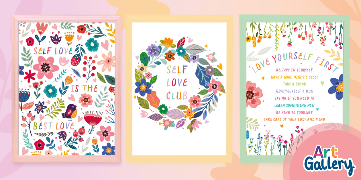 Self Love Club Poster | Art Gallery (teacher made) - Twinkl