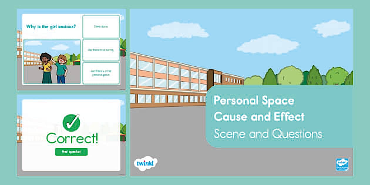Personal Space Cause and Effect Scene and Question PowerPoint