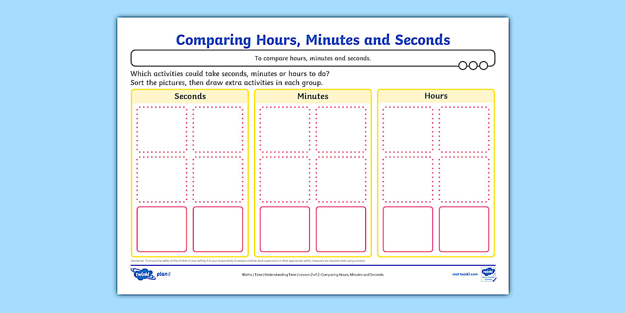 👉 Comparing Hours, Minutes and Seconds Maths Worksheets