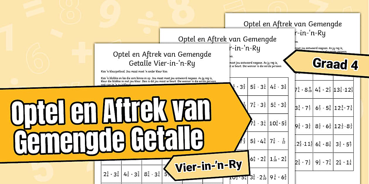 Graad 4 - Wiskunde - Kwartaal 1 - Optel en Aftrek van Gemengde Getalle