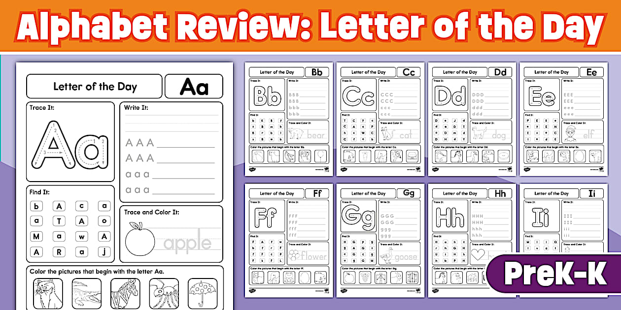 Alphabet Review: Letter of the Day Worksheets for PreK-K