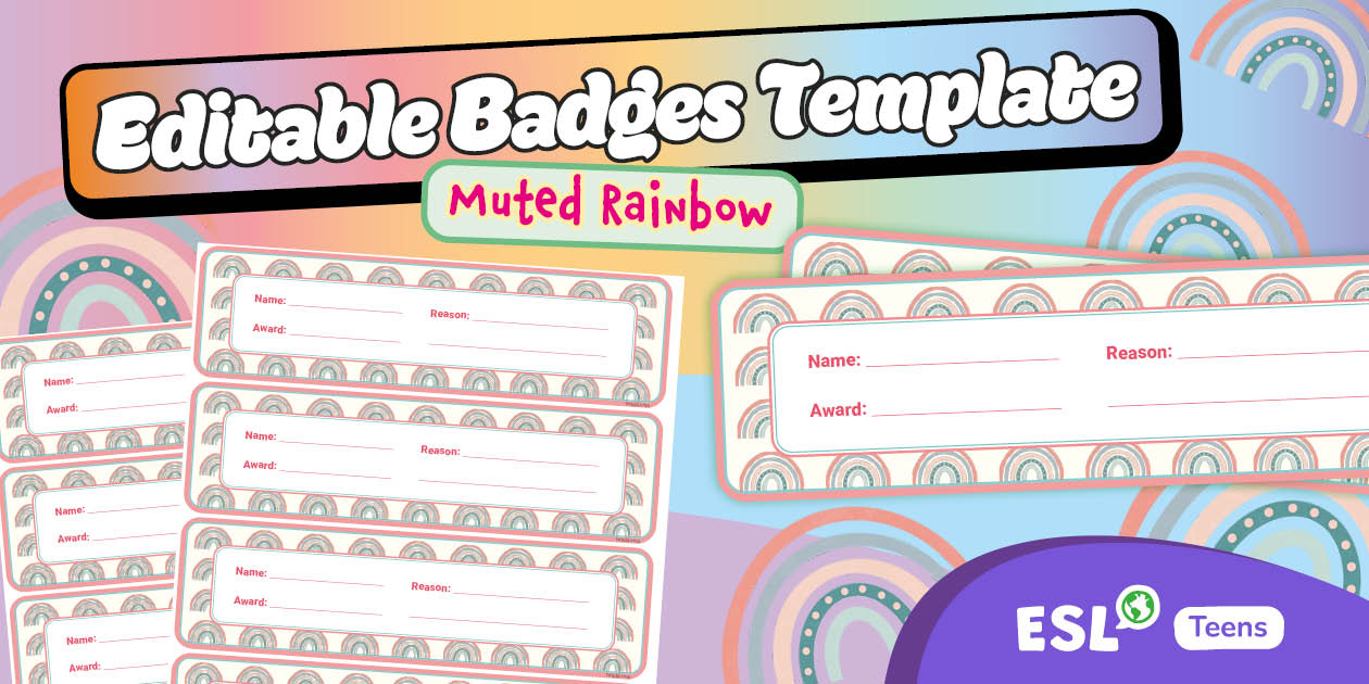 ESL Editable Badges Template - Muted Rainbow Style [Teens]