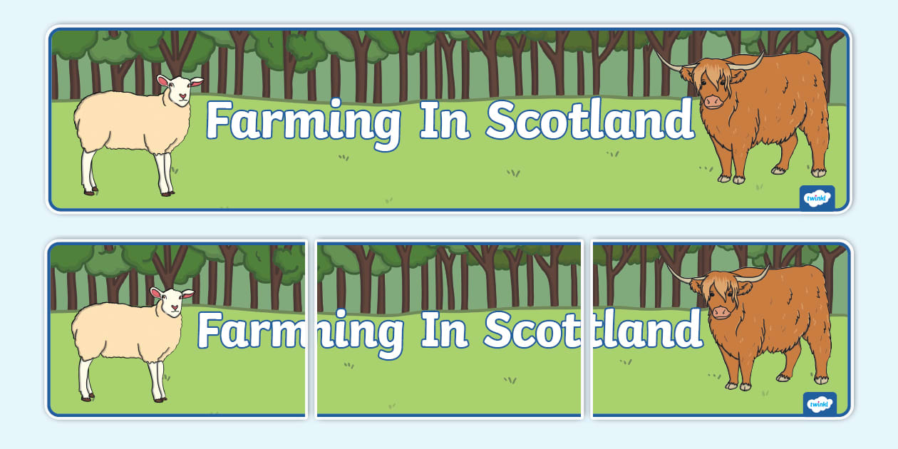 Farming in Scotland Display Banner (teacher made) - Twinkl