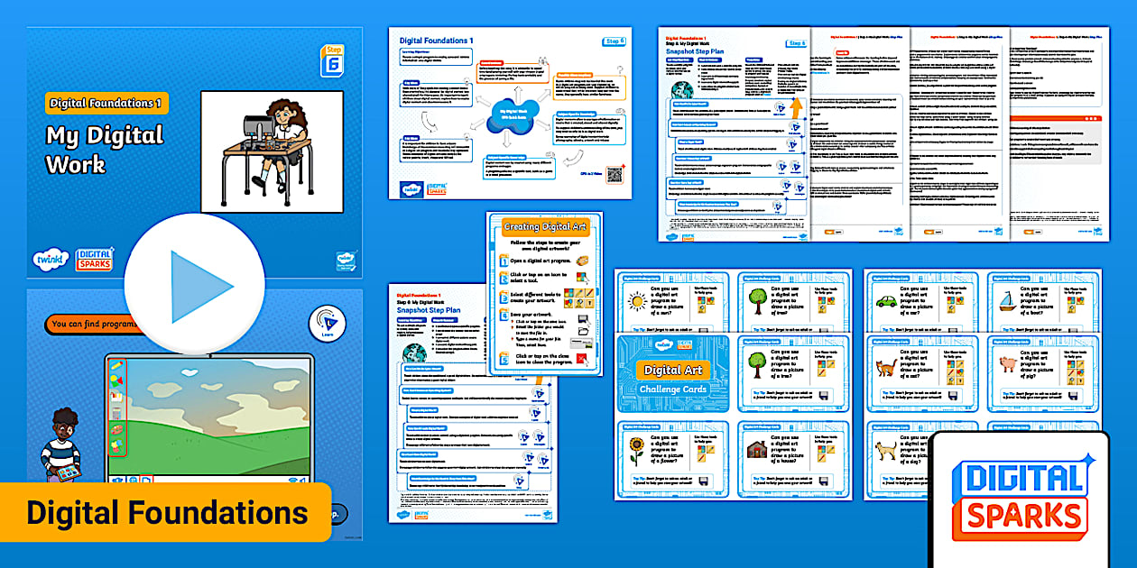 Digital Sparks: Digital Foundations 1: Step 6 (teacher made)