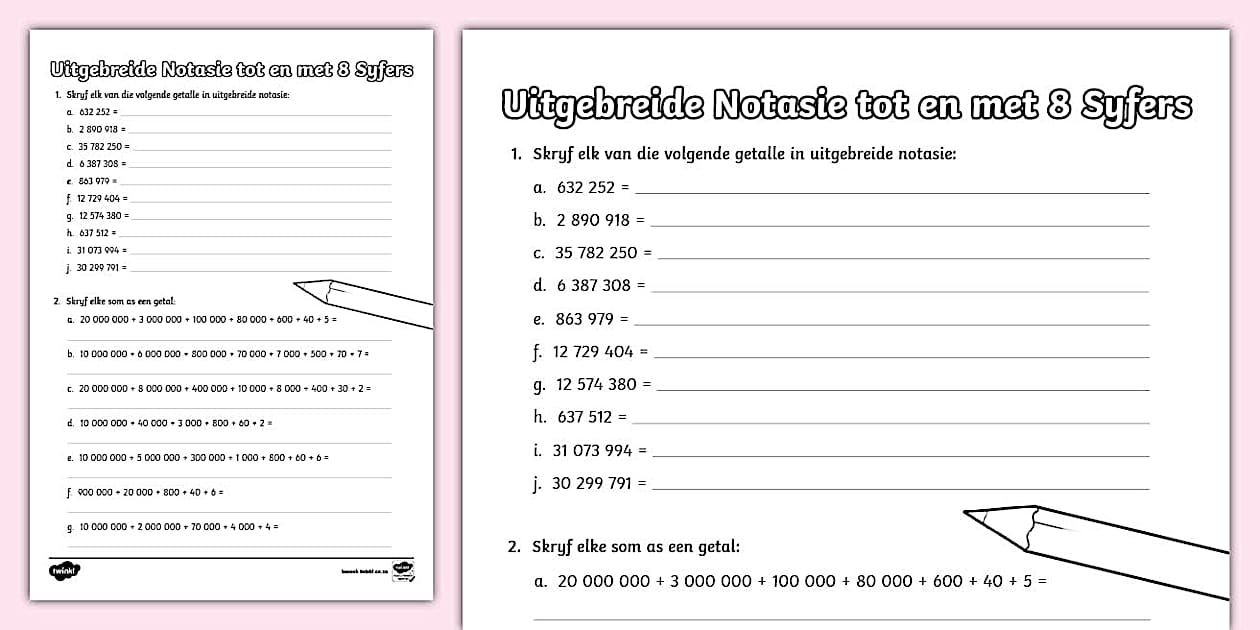 Graad 7: Uitgebreide Notasie tot en met 8 Syfers - Aktiwiteitsblad