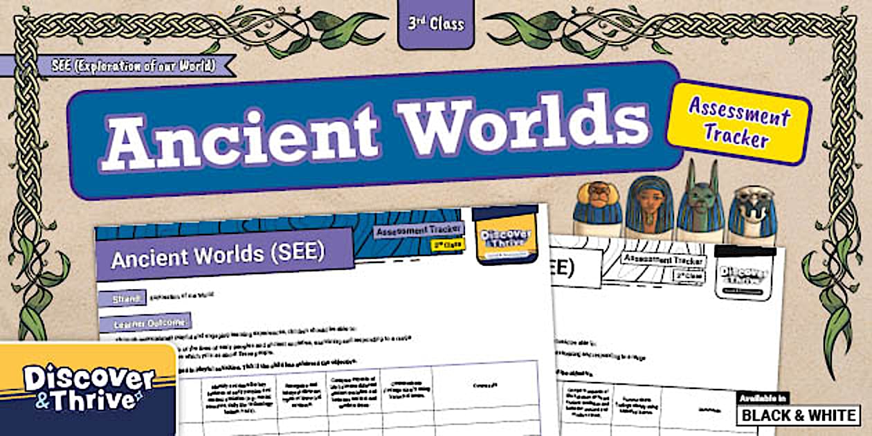 Ancient Worlds Assessment Tracker 3rd Class