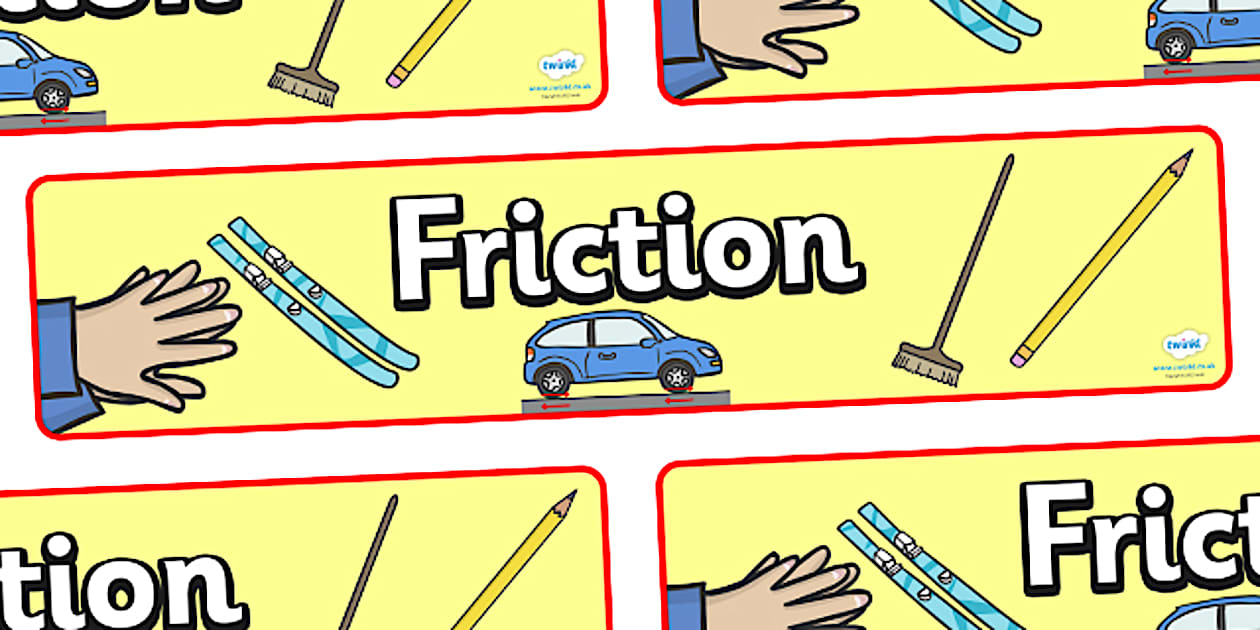 Friction Display Banner (teacher made) - Twinkl