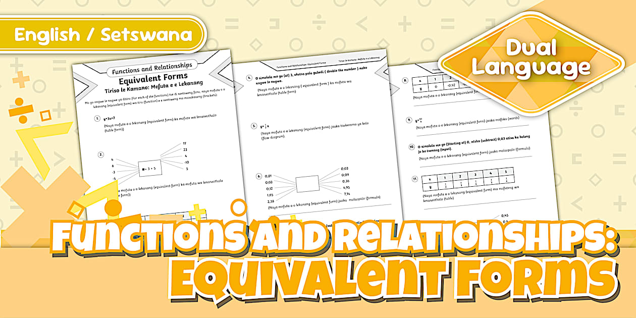 Functions and Relationships: Equivalent Forms - Setswana