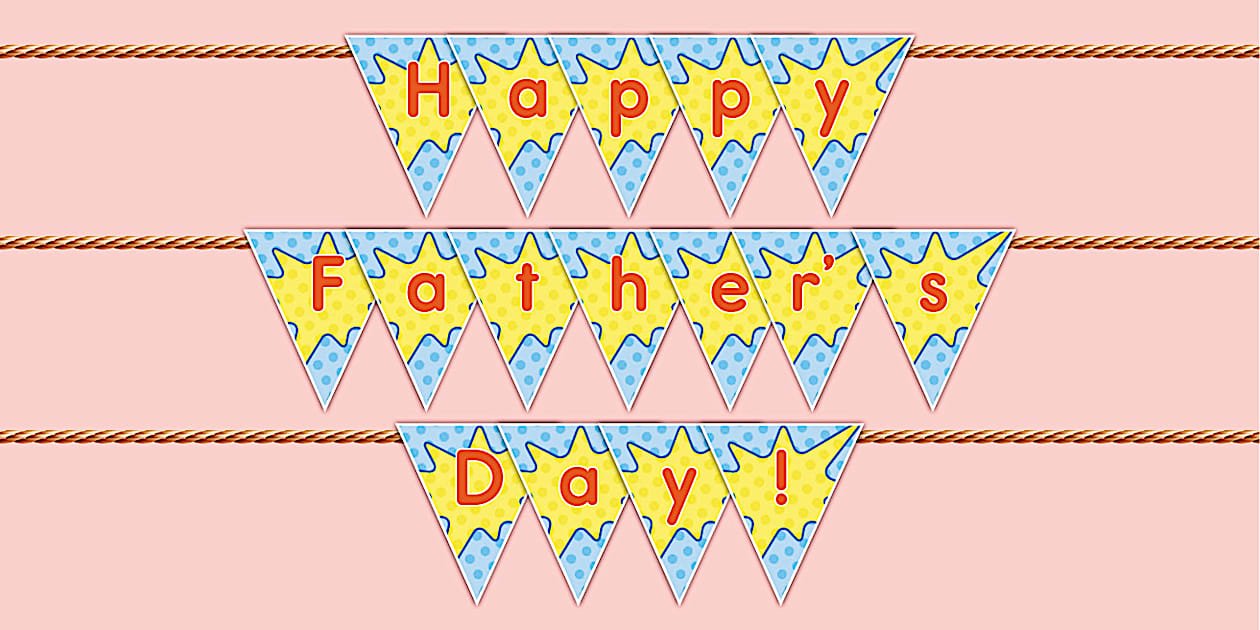 Father's Day Bunting Printable | Resources | Twinkl USA