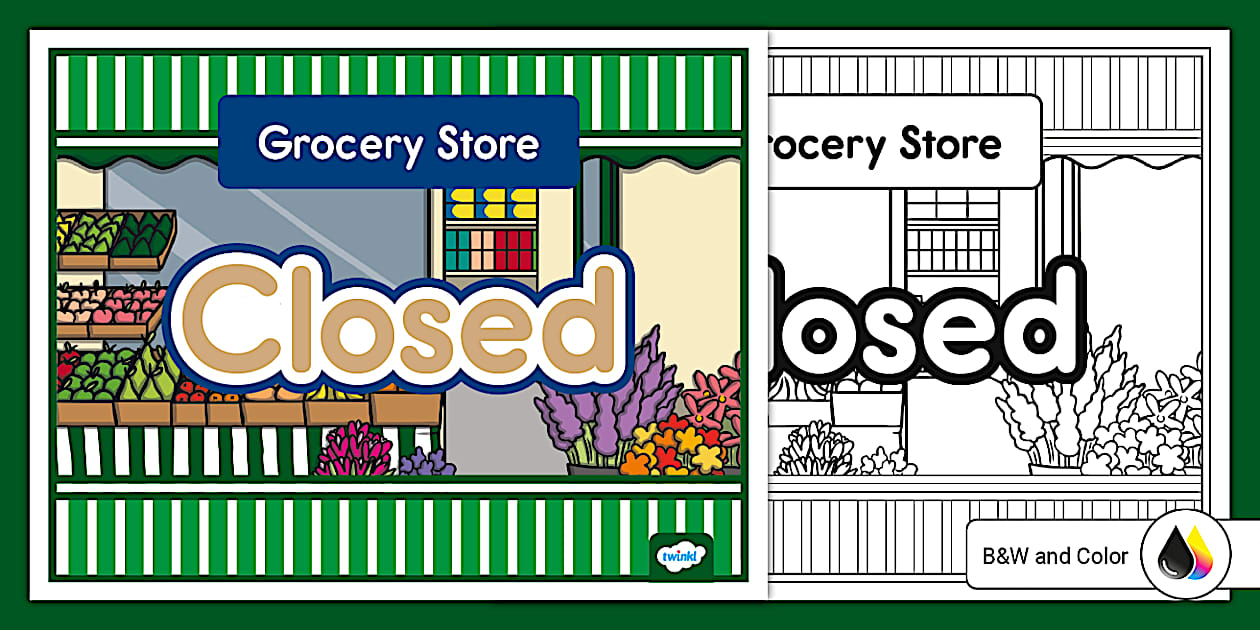 Grocery Store Dramatic Play Closed Sign