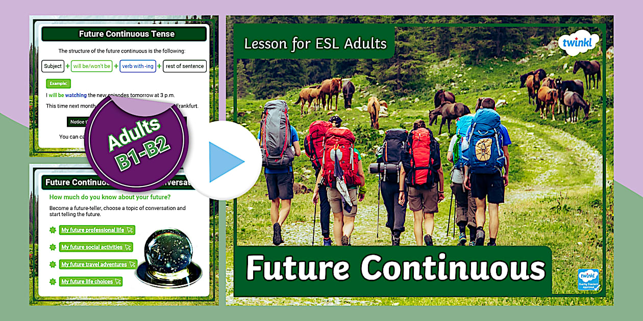 ESL Future Continuous Lesson [Adults, B1-B2] (Teacher-Made)