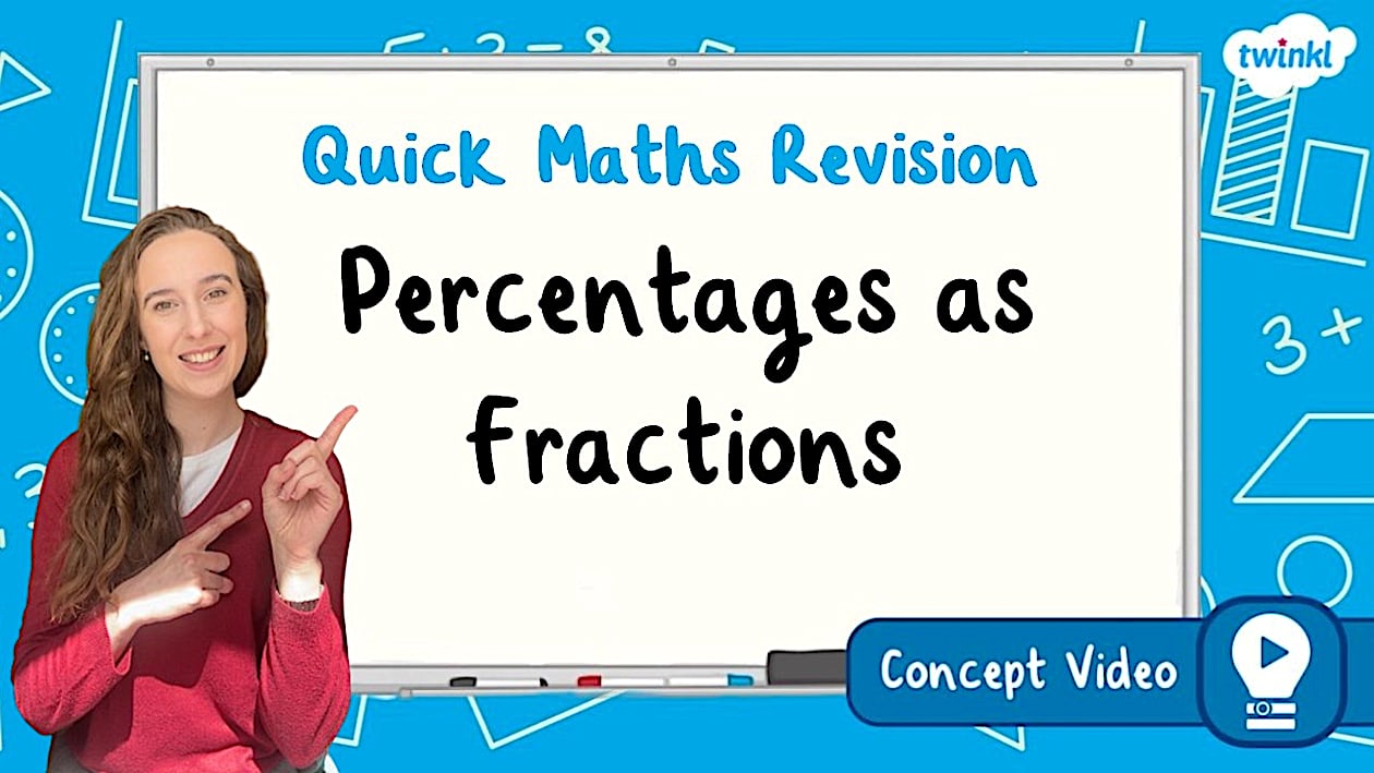 👉 Percentages as Fractions | KS2 Maths Concept Video