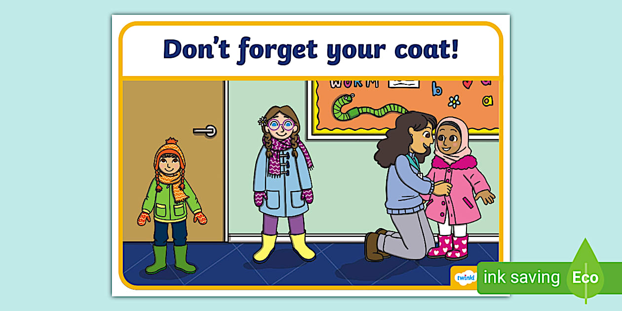 Don't Forget Your Coat! Sign
