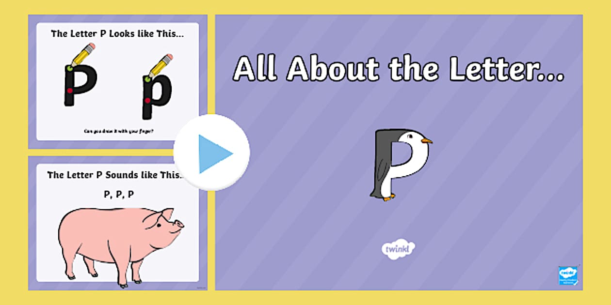 All About the Letter P PowerPoint (teacher made) - Twinkl
