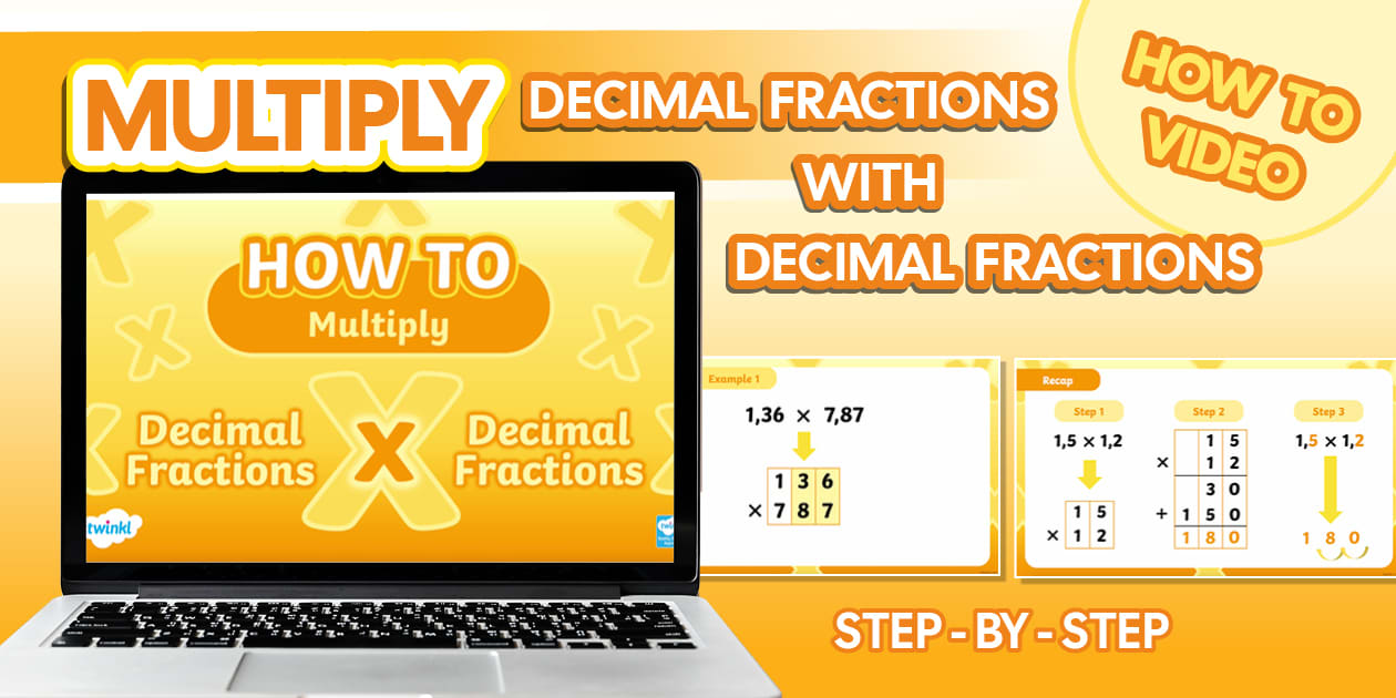 How to Multiply Decimal Fractions by Decimal Fractions - PowerPoint