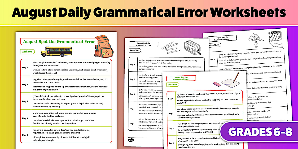 August Spot the Grammatical Error Worksheet for 6th-8th Grad