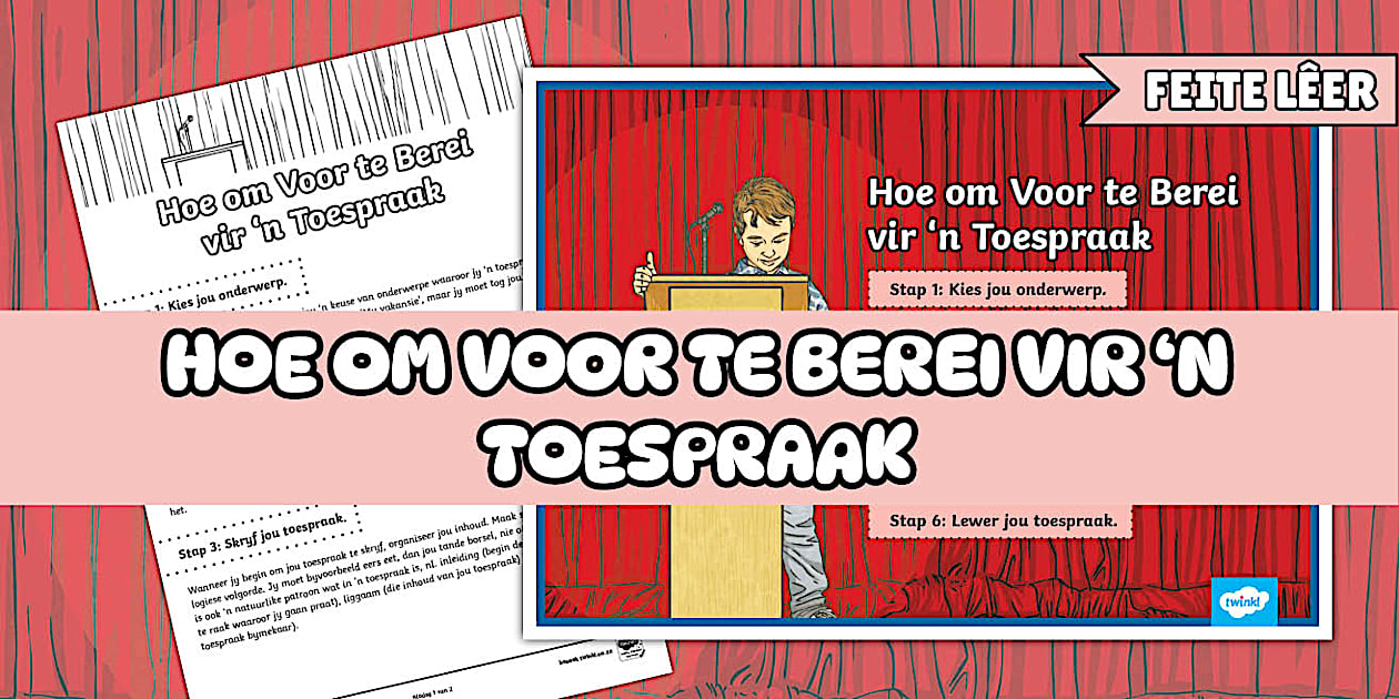 Graad 4 – Afrikaans EAT – Kwartaal 1 – Hoe om Voor te Berei vir 'n ...
