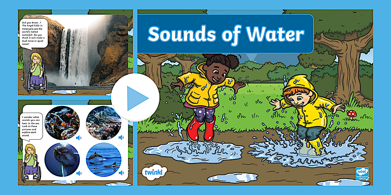 Sounds of Water PowerPoint (teacher made) - Twinkl