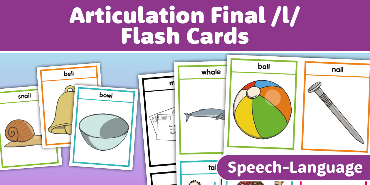 Articulation Final /l/ Words Flash Cards for SLP