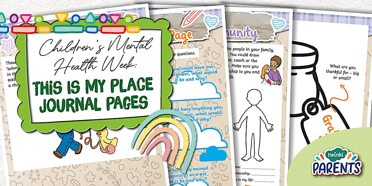 Children’s Mental Health Week:This Is My Place Journal Pages