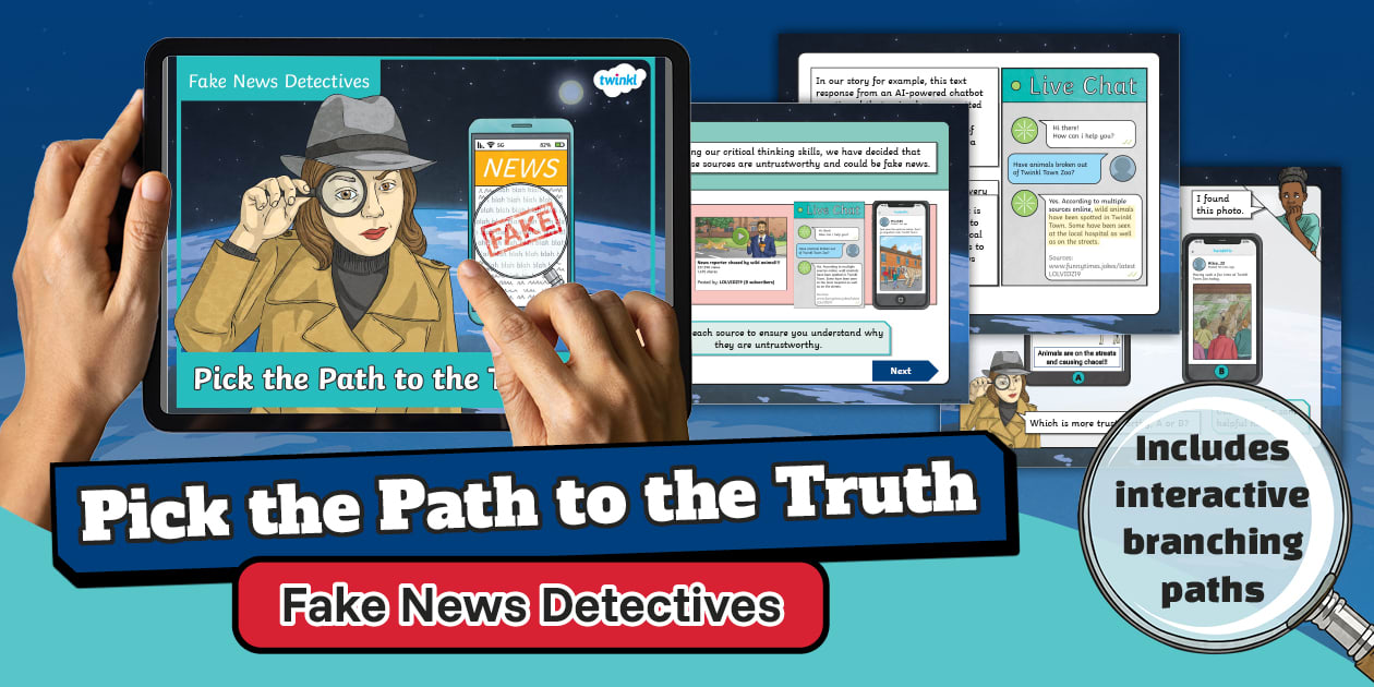 Fake News Detectives: Pick the Path to the Truth