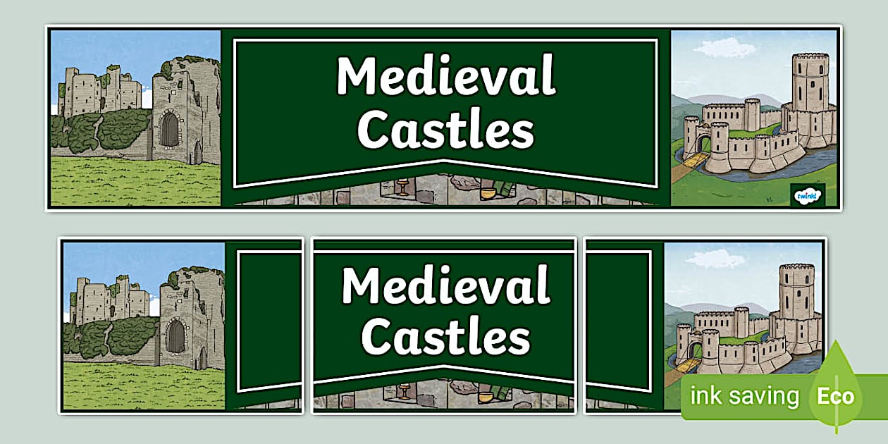 Medieval Castles Display Banner 5th and 6th Class - Twinkl