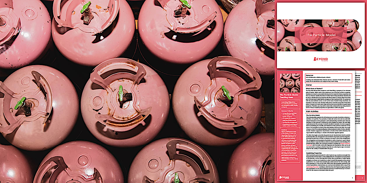 States of Matter Lesson 2: The Particle Model