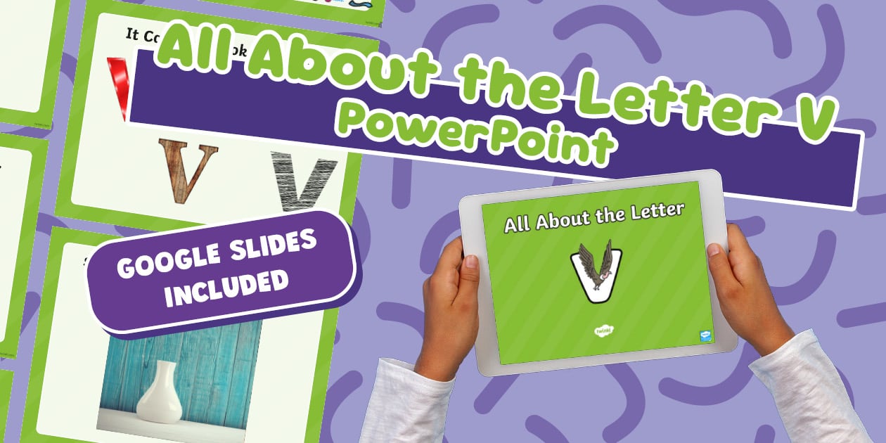 All About the Letter V PowerPoint