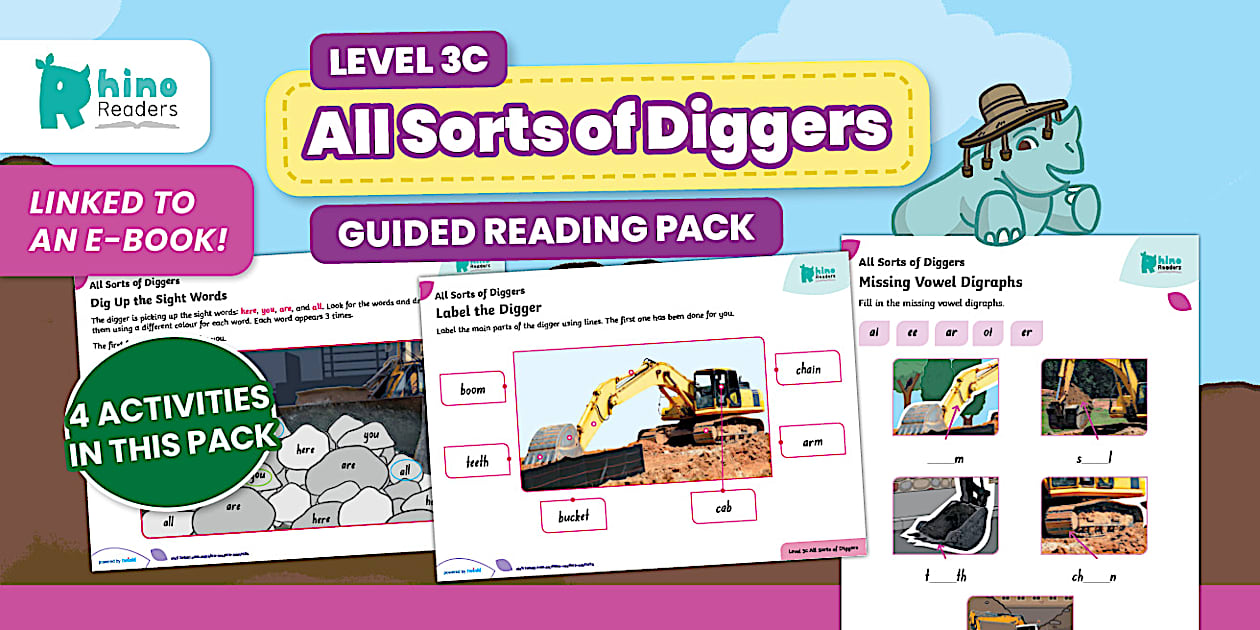 Level 3c All Sorts of Diggers Guided Reading Pack