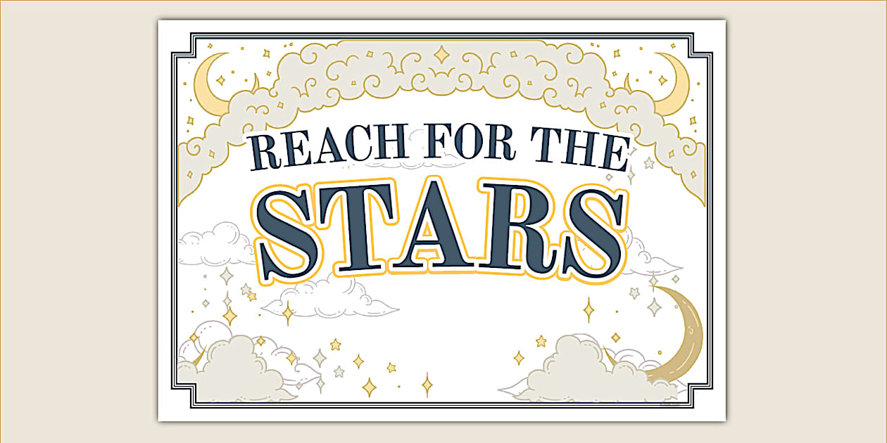 Celestial-Themed Reach for the Stars Display Poster - Twinkl