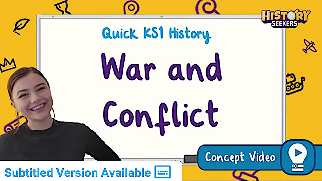 War and Conflict | KS1 History Concept Video
