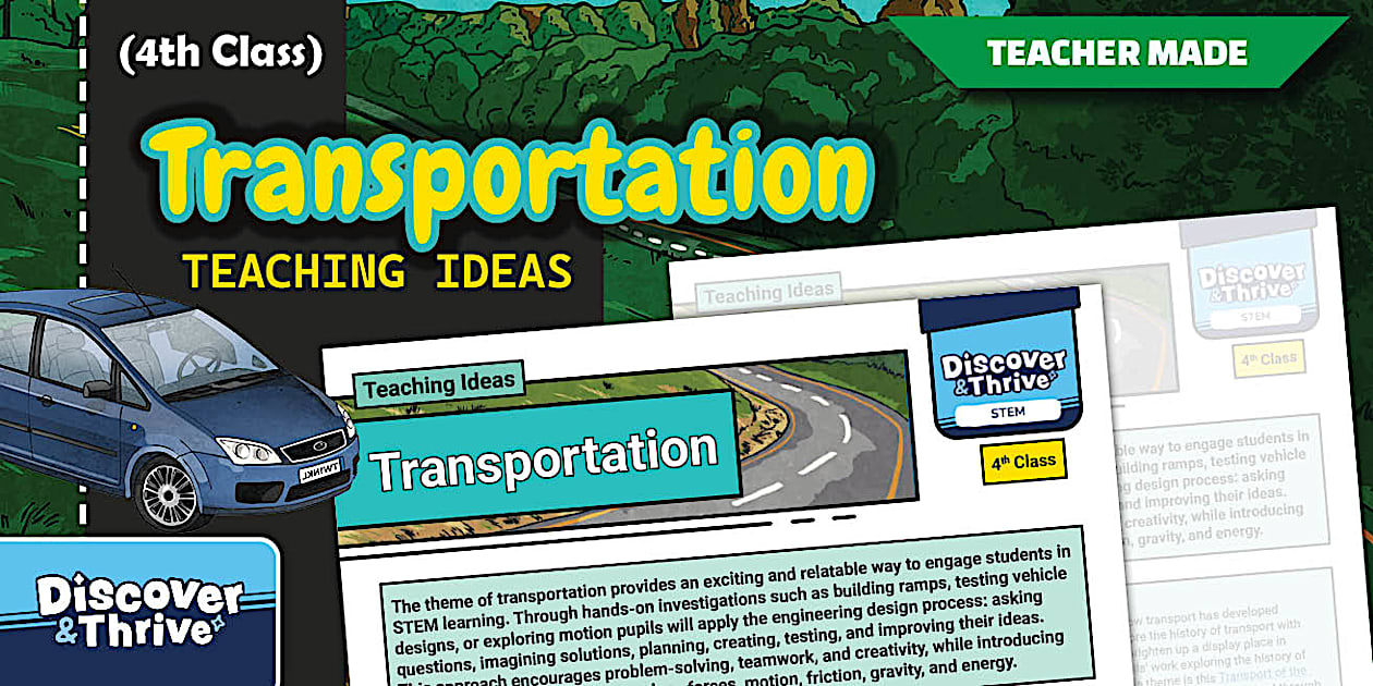 STEM (Engineering) Transportation Teaching Ideas 4th Class