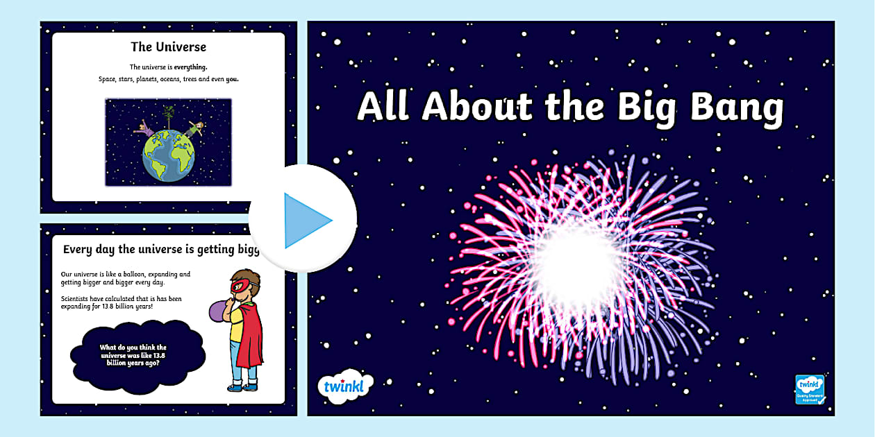All About the Big Bang Powerpoint (teacher made) - Twinkl