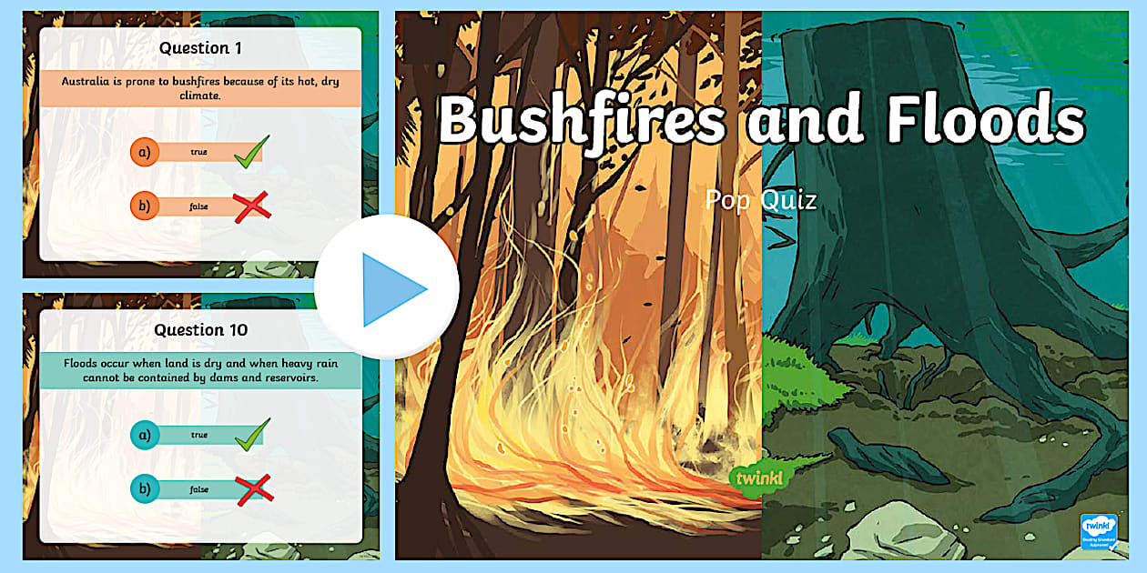 Bushfires and Floods PowerPoint Pop Quiz (teacher made)