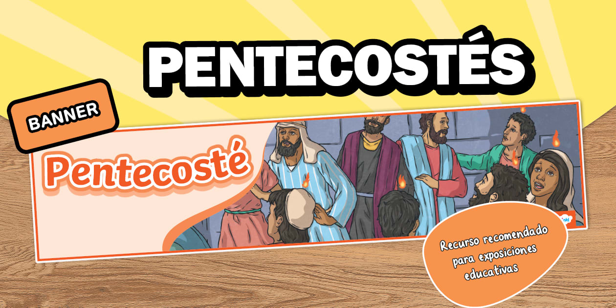 Banner: El Pentecostés - Twinkl Religión