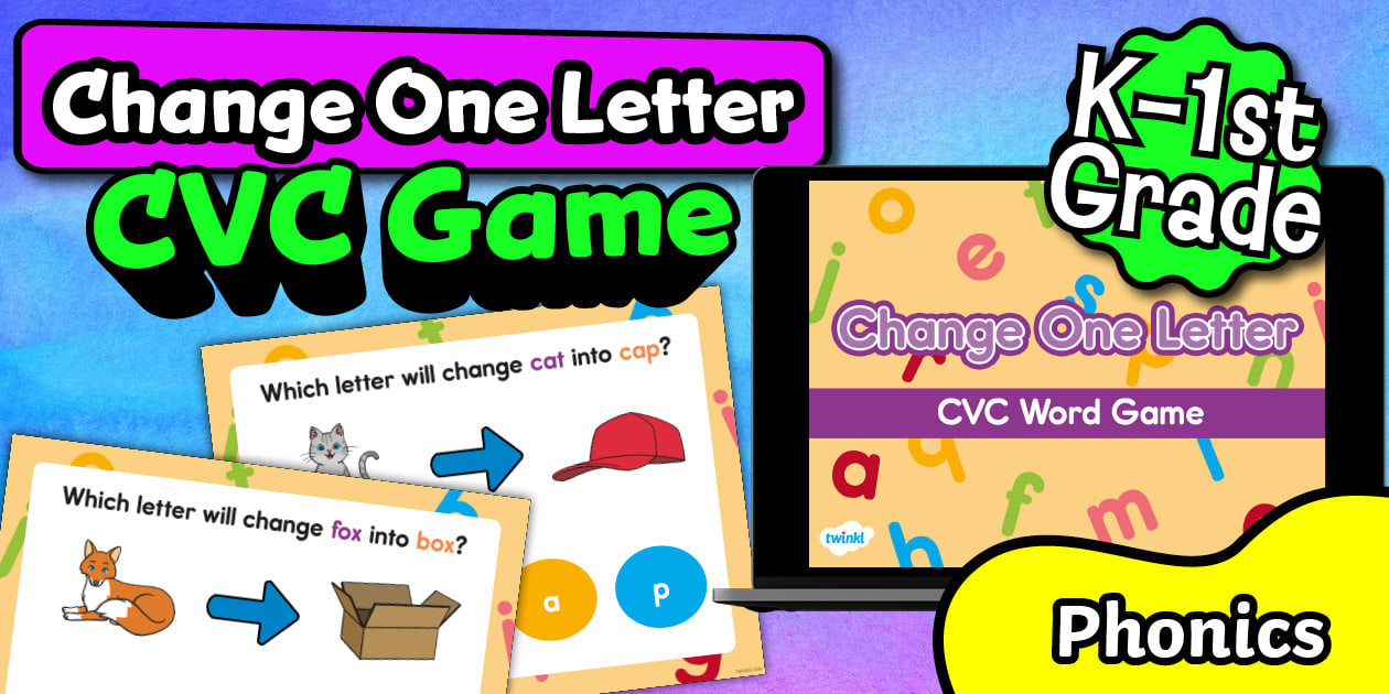 Change One Letter CVC Word Game PowerPoint & Google Slides for K-1st Grade