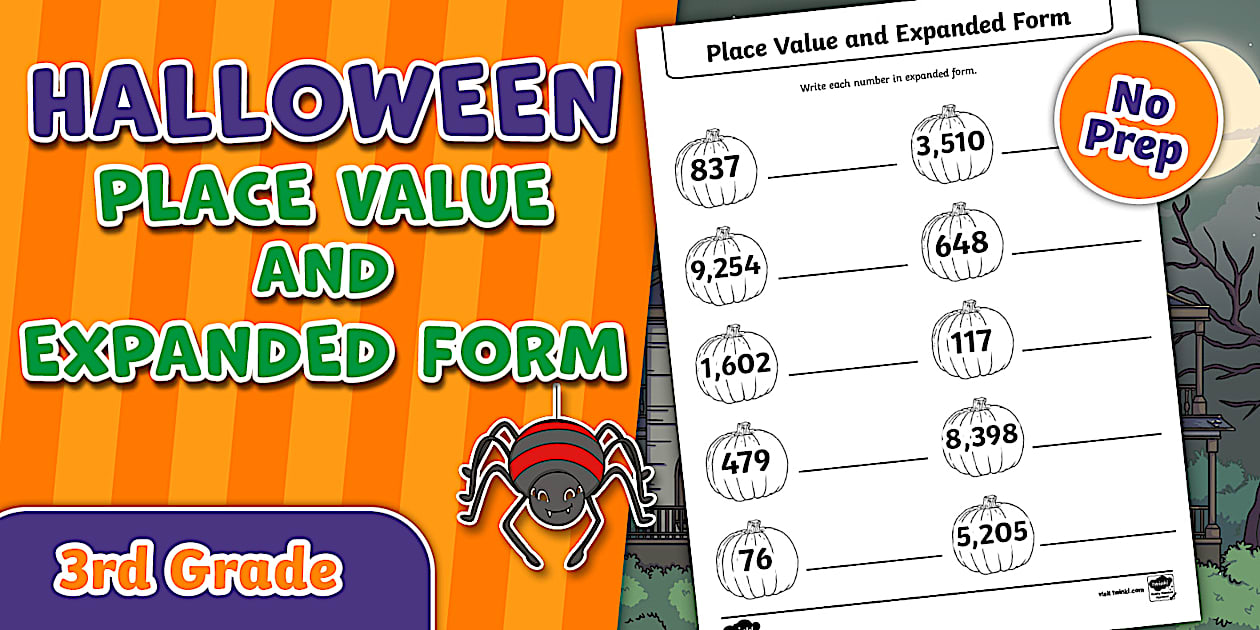 Third Grade Halloween Place Value and Expanded Form - Twinkl