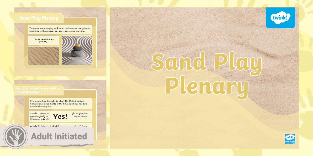 Play for All Ages - Sand Play Plenary PowerPoint - Twinkl