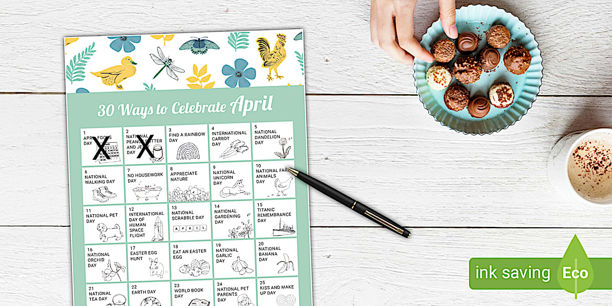 30 Ways to Celebrate in April | Calendar (teacher made)