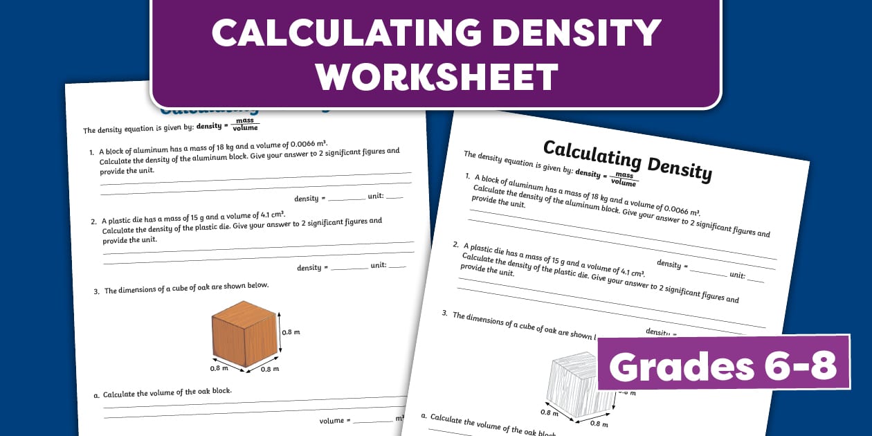 Calculating Density Practice Problems for 6th-8th Grade