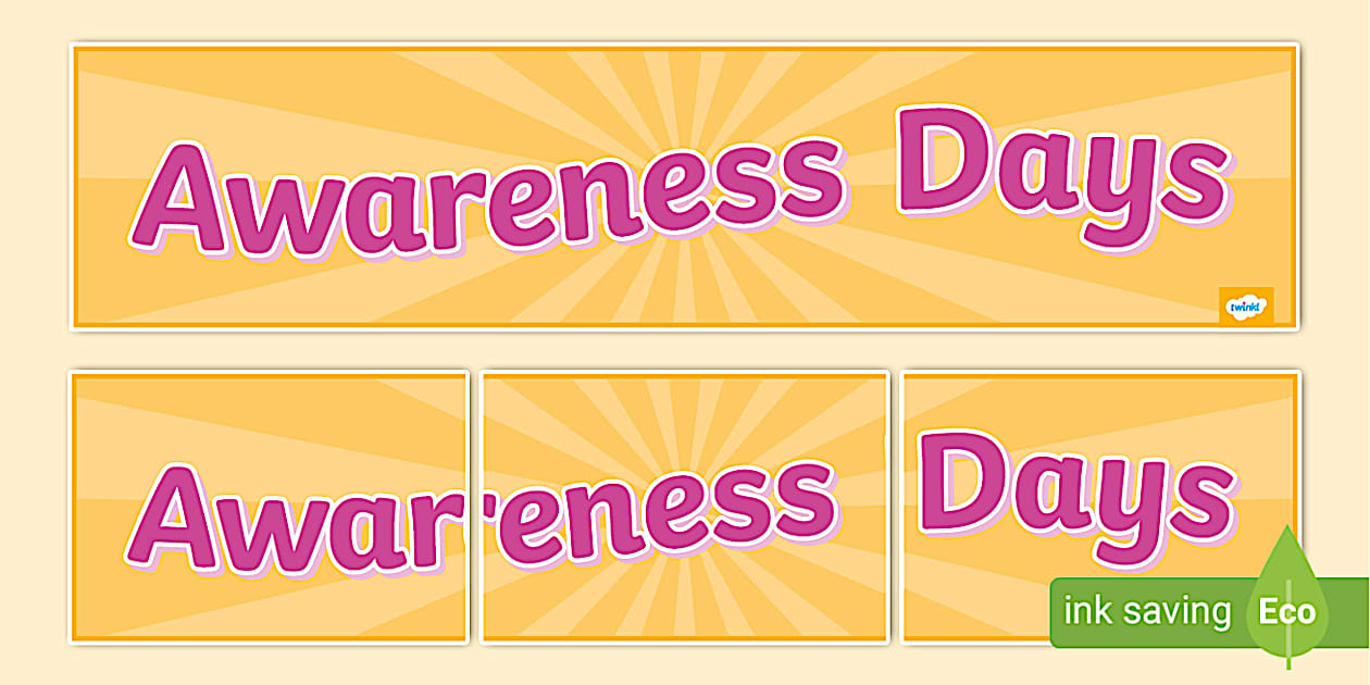 Awareness Days Display Banner, Awareness (teacher made)