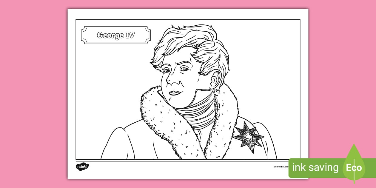 George IV Colouring Page (teacher made) - Twinkl