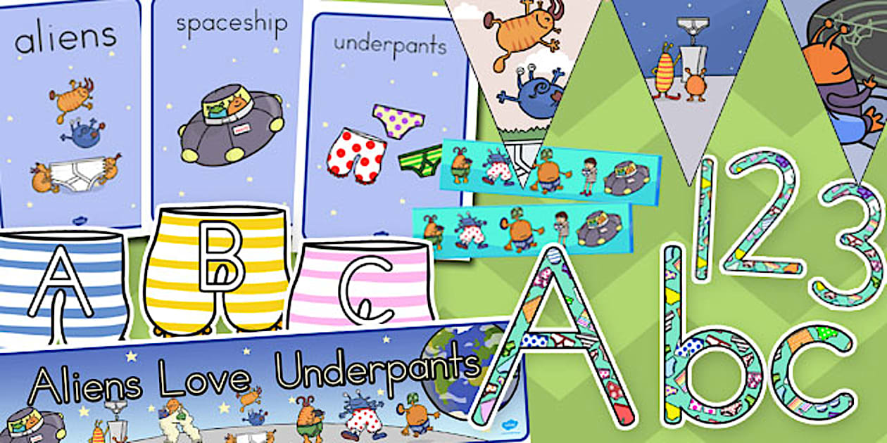 Classroom Display Pack to Support Teaching on Aliens Love Underpants