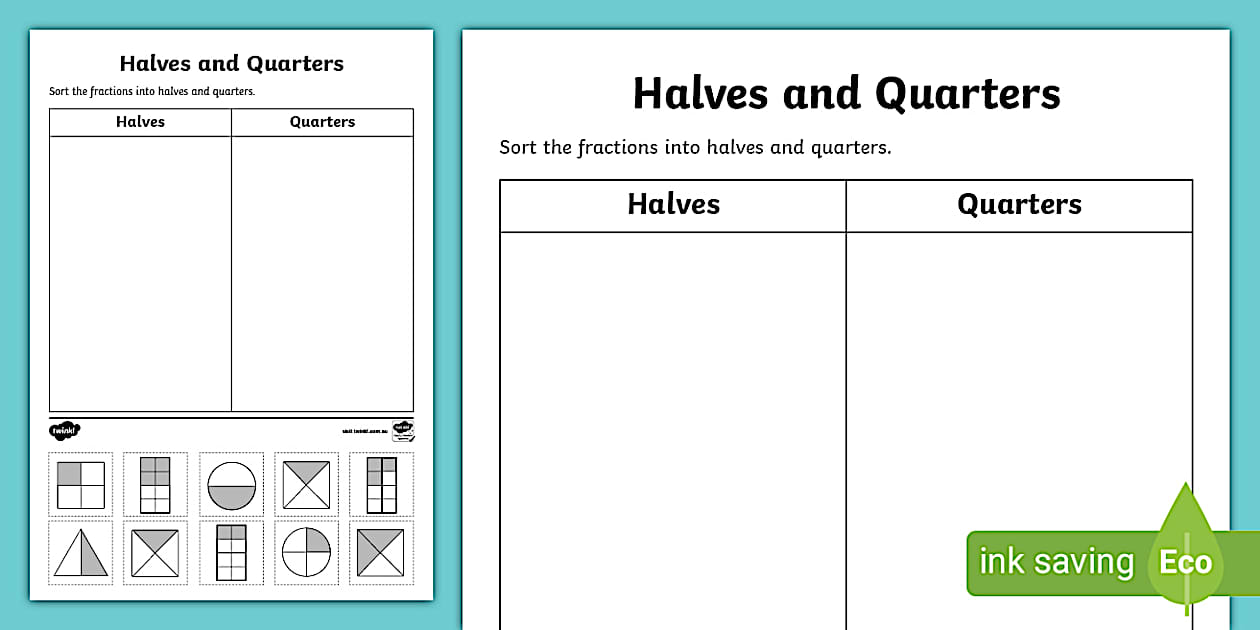 Editable Halves and Quarters Sorting Worksheet - Twinkl